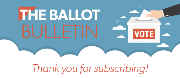 Ballot Bulletin: Thank you - Ballotpedia